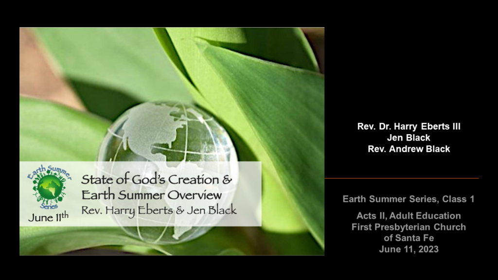 Earth Summer – First Presbyterian Church of Santa Fe, New Mexico